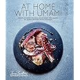 At Home with Umami: Home-cooked recipes unlocking the magic of super ...