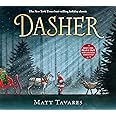 Dasher: How a Brave Little Doe Changed Christmas Forever: Tavares, Matt ...