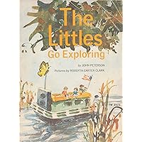 The Littles and the Terrible Tiny Kid: Peterson, John, Clark, Roberta ...