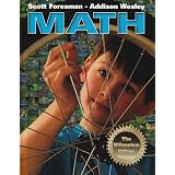 Scott Foresman Math Grade 4 by Foresman, Scott