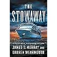 Amazon.com: The Stowaway: A Novel: 9781250263650: Murray, James S ...
