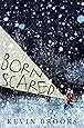 Born Scared: Brooks, Kevin: 9780763695651: Amazon.com: Books