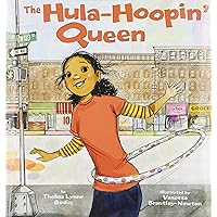 The Hula-Hoopin' Queen: Thelma Lynne Godin: 9781620145791: Amazon.com ...