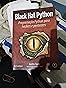 Black Hat Python: Programação Python Para Hackers e Pentesters | Amazon ...
