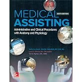 Medical Assisting: Administrative and Clinical Procedures ...