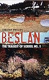 Terror at Beslan: A Russian Tragedy with Lessons for America's Schools ...