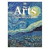The Arts: A Visual Encyclopedia (DK Children's Visual Encyclopedias ...
