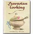 Bavarian Cooking by Olli Leeb