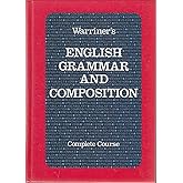 Warriner's English Grammar and Composition: Complete Course: John E ...