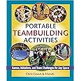 Portable Teambuilding Activities: Chris Cavert: 9781939019141: Amazon ...