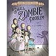 A Small Zombie Problem (Zombie Problems): Campbell, K. G ...
