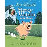 The Mercy Watson Collection Volume I: #1: Mercy Watson to the Rescue ...