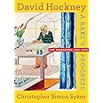 David Hockney: The Biography, 1937-1975: Christopher Simon Sykes ...