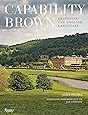 Capability Brown: Designing the English Landscape: Phibbs, John ...