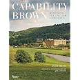 Capability Brown: Designing the English Landscape: Phibbs, John ...