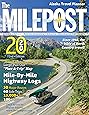 The MILEPOST 2020: Alaska Travel Planner: Morris Communications Company ...