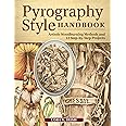 Pyrography Style Handbook: Artistic Woodburning Methods & 12 Step-by ...