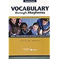 Amazon.com: Vocabulary Through Morphemes: Suffixes, Prefixes, And Roots ...