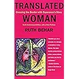 Translated Woman: Crossing the Border with Esperanza's Story: Behar ...