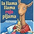 La llama llama rojo pijama (Spanish language edition) (Spanish Edition ...