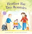 Heather Has Two Mommies: Newman, Leslea, Cornell, Laura: 9780763666316 ...