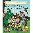 Charlie Cook's Favourite Book: Hardback Gift Edition: Julia Donaldson ...