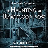 The Ghosts of Kali Oka Road: Gulf Coast Paranormal Series, Book 1 ...