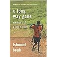 A Long Way Gone: Beah, Ishmael: 9781553652991: Books - Amazon.ca