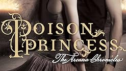 Amazon.com: Poison Princess (Arcana Chronicles, Book 1) (9781442436640): Cole, Kresley: Books