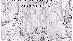 Brother John: A Monk, a Pilgrim and the Purpose of Life: August Turak ...