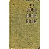 The Gold Cook Book: De Gouy, Louis P.: Amazon.com: Books