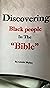 Discovering Black People in the Bible: Myles, Lessie: 9781980884552 ...