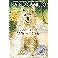 Because of Winn-Dixie: DiCamillo, Kate: 9780763680862: Amazon.com: Books