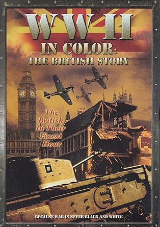 Amazon.com: World War II in Color - The British Story: Ww2 in Color ...