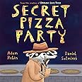 Amazon.com: Secret Pizza Party: 9780803739475: Rubin, Adam, Salmieri ...