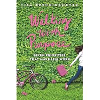 Walking with Purpose: Seven Priorities that Make Life Work: Lisa ...