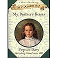 My America: My Brother's Keeper: Virginia's Civil War Diary, Book One ...