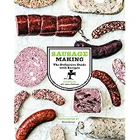 Sausage Making: The Definitive Guide with Recipes: Farr, Ryan ...