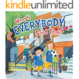 What If Everybody Did That?: Javernick, Ellen, Brilliance Audio, Inc ...