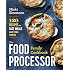 Amazon.com: Food Processor Perfection: 75 Amazing Ways to Use the Most ...