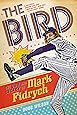 The Bird: The Life and Legacy of Mark Fidrych: Doug Wilson ...