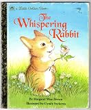 The Whispering Rabbit (A Little Golden Book): Margaret Wise Brown ...