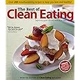 The Best of Clean Eating: Over 200 Mouthwatering Recipes to Keep You ...