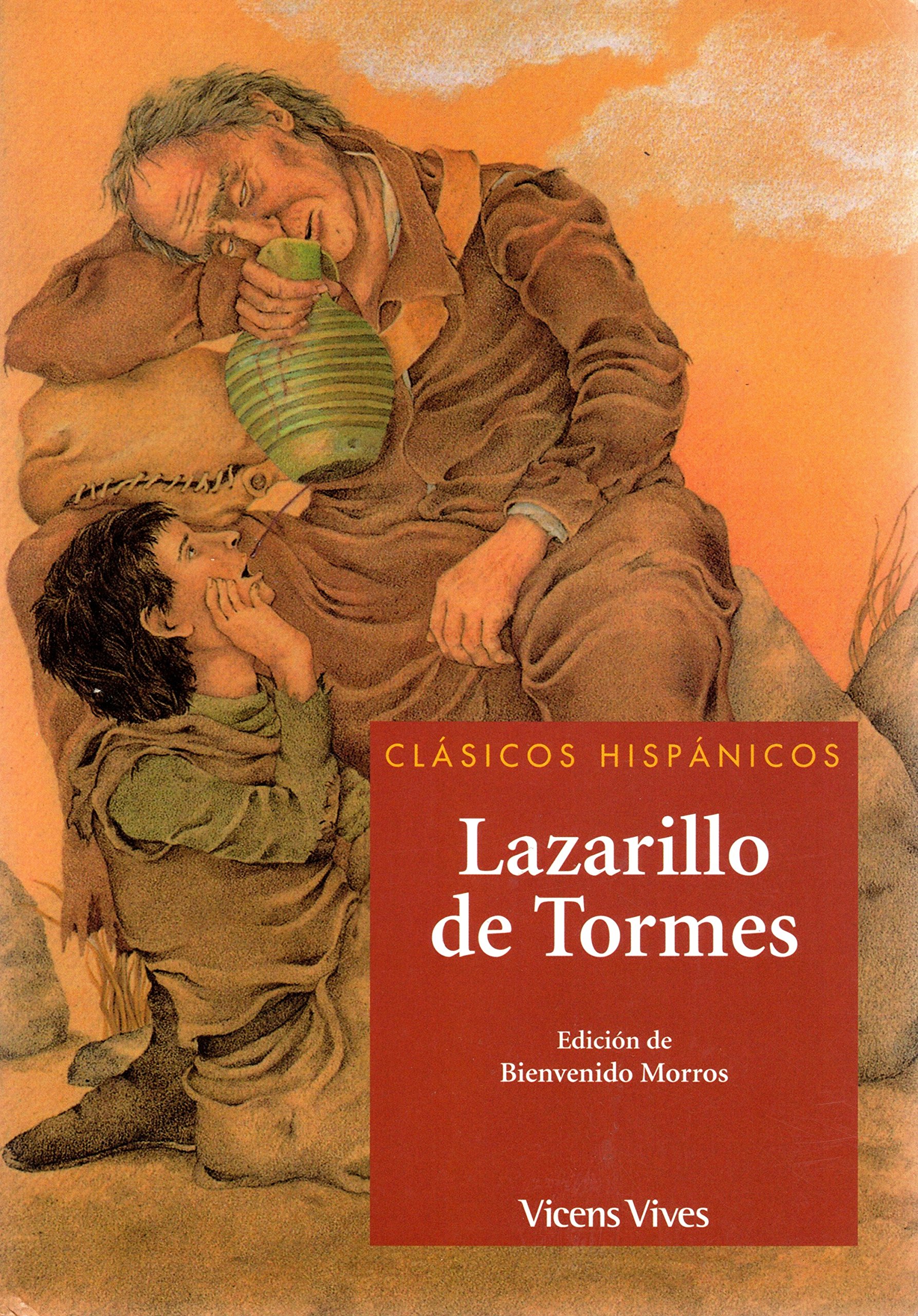 El Lazarillo de Tormes.