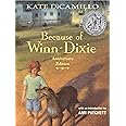 Because of Winn-Dixie Anniversary Edition: DiCamillo, Kate, Patchett ...