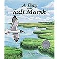 A Day in the Salt Marsh (Arbordale Collection) (Day in the Habitat ...