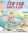 Tia Isa Wants a Car: Medina, Meg, Munoz, Claudio: 9780763657529: Amazon.com: Books