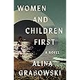 Women and Children First: A Novel: Grabowski, Alina: 9781638930785 ...