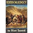 The Blue Sword (Newbery Honor Roll) by McKinley, Robin