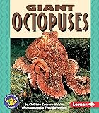 Super Suckers: The Giant Pacific Octopus and Other Cephalopods of the ...